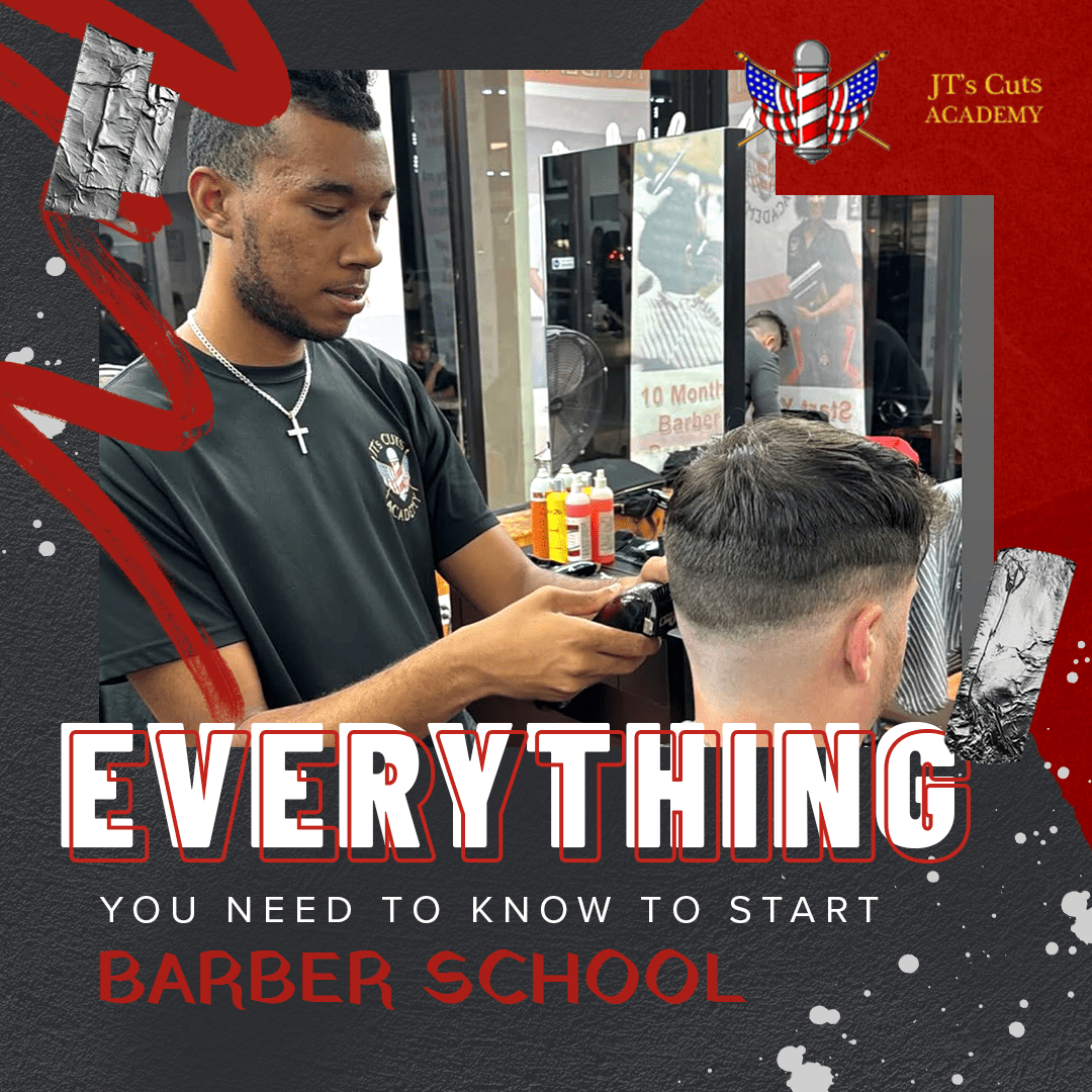 Everything You Need to Know to Start Barber School | JT's Cuts Academy